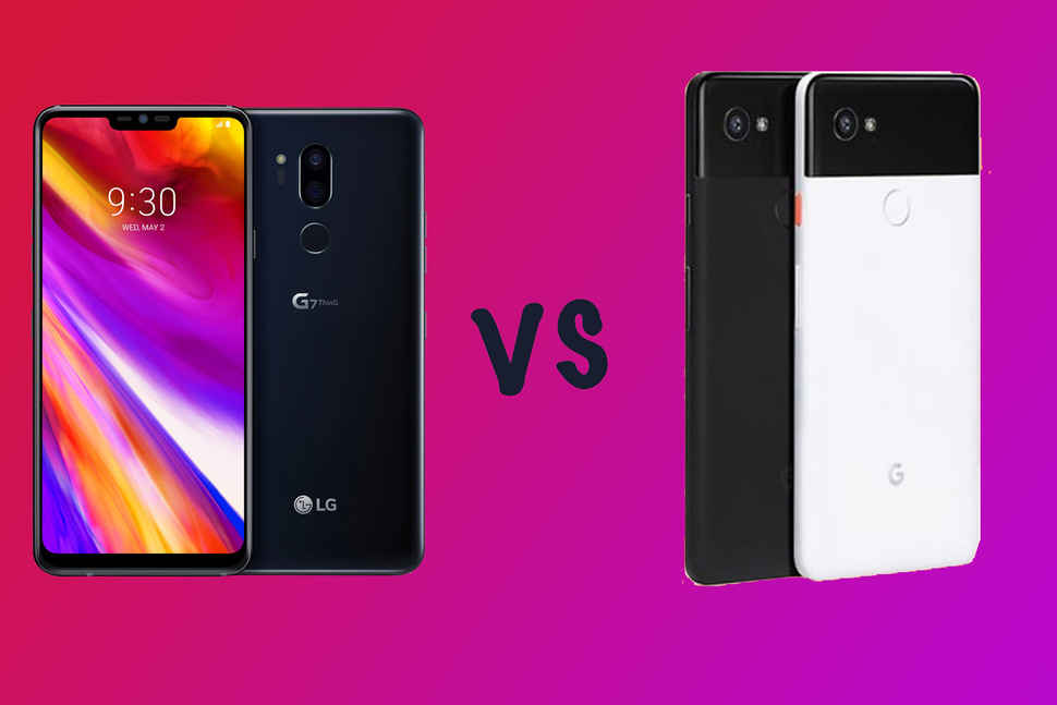LG G7 ThinQ vs Google Pixel 2 XL: What's the difference? - GearOpen.com