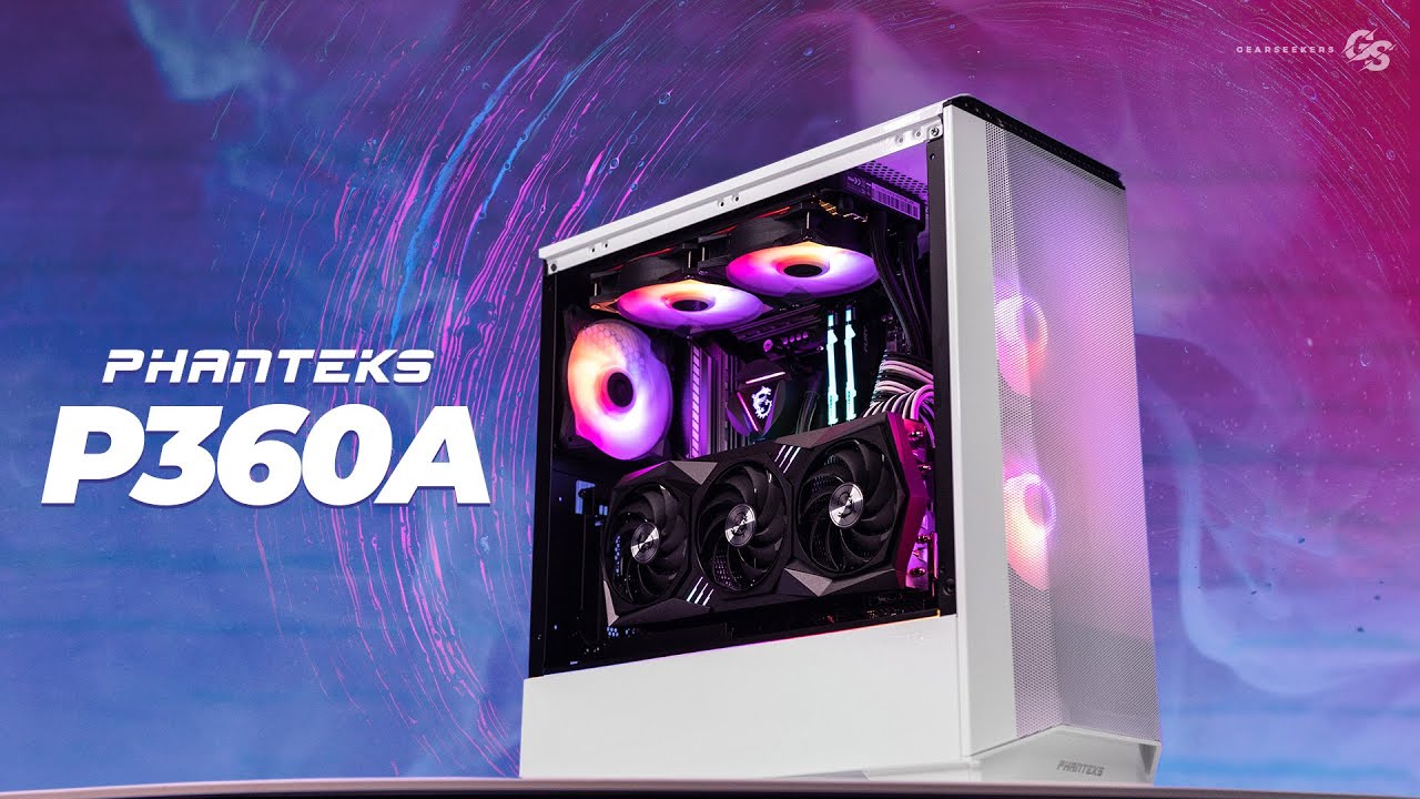 Phanteks P360A Review - GearOpen.com